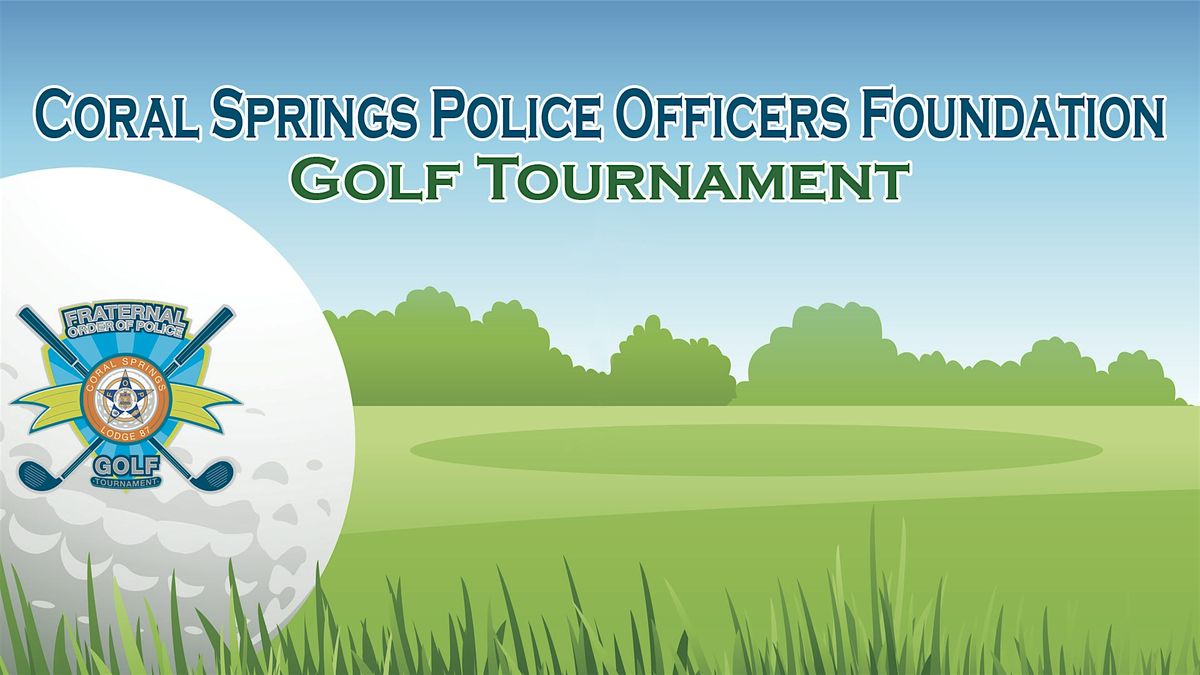 2024 Coral Springs FOP Golf Tournament, Country Club of Coral Springs ...