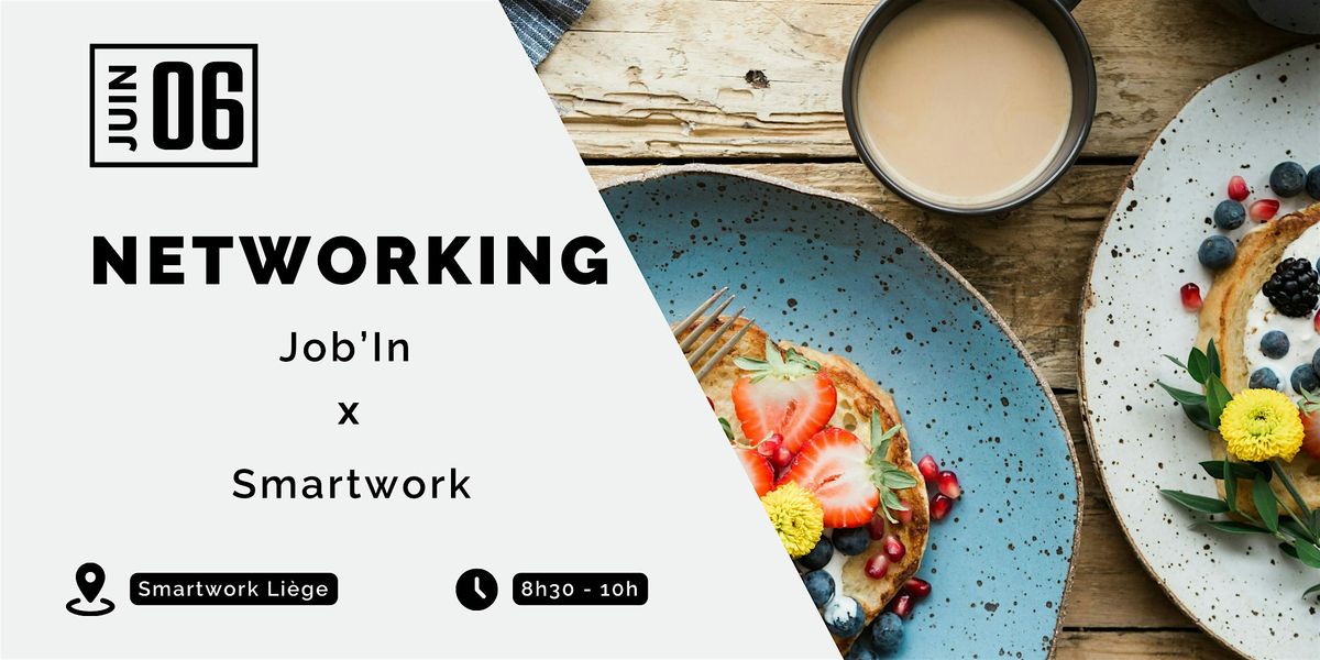 Breakfast JobIn X Smartwork, Smartwork Liège, 6 June 2024 | AllEvents.in