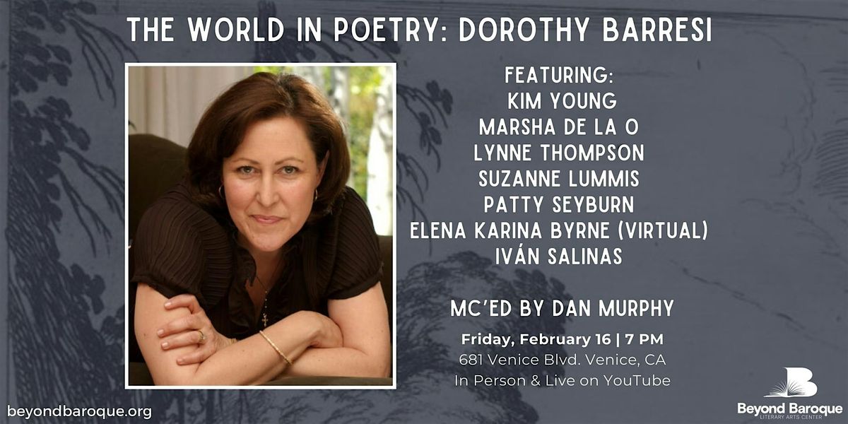 The World in Poetry: Dorothy Barresi, Beyond Baroque Literary Arts ...