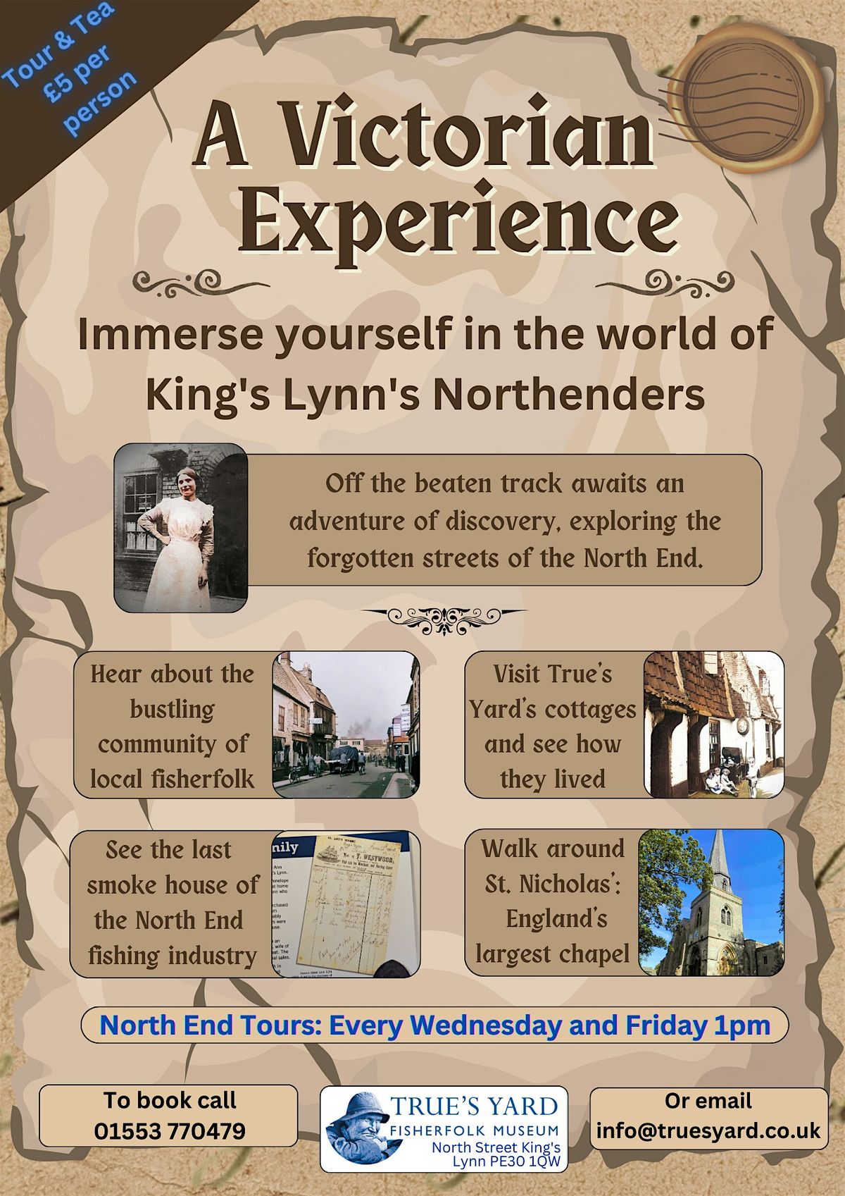 A Victorian Experience: North End Guided Tour Kings Lynn, True's Yard ...