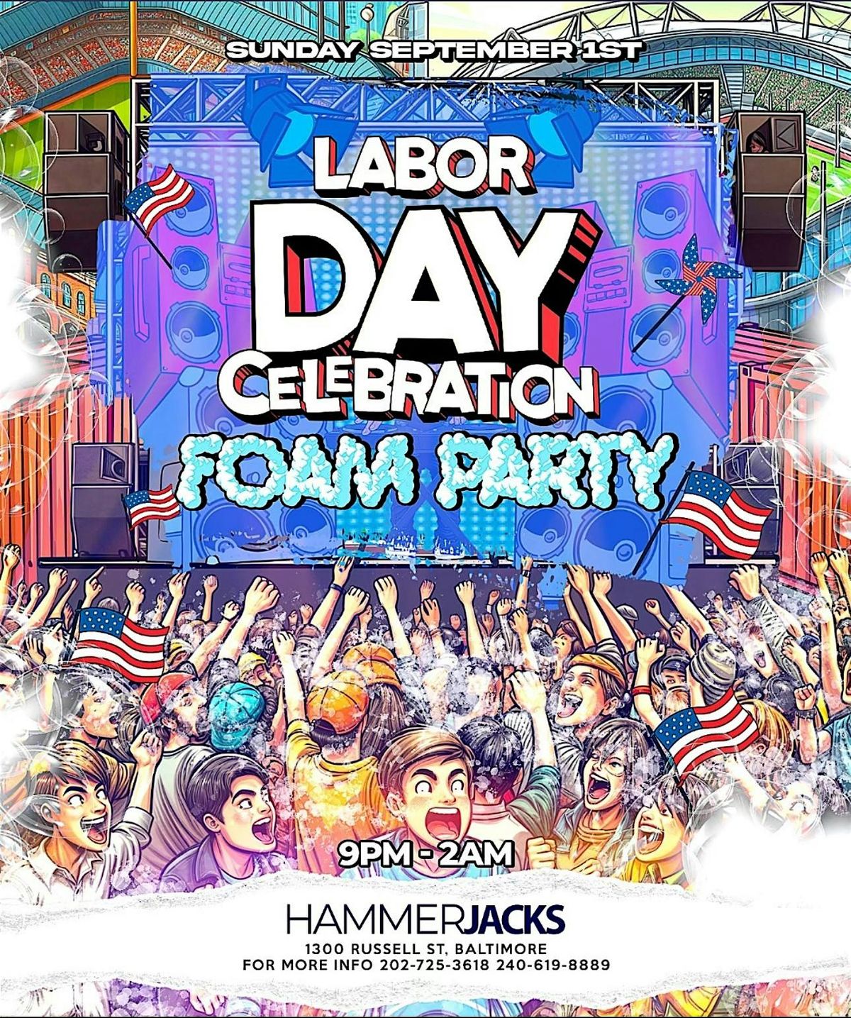 LABOR DAY WEEKEND CELEBRATION-FOAM PARTY, Hammerjacks, Baltimore, 1 ...