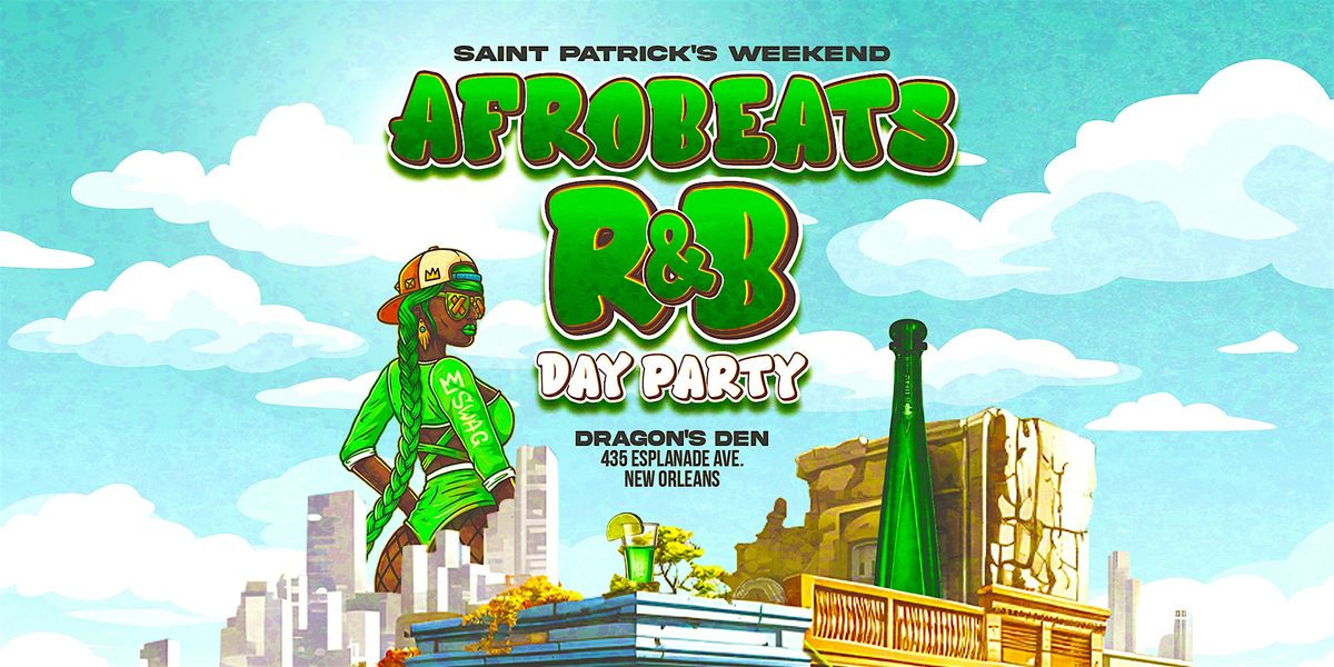 Afrobeats RnB Day Party, Dragon's Den, New Orleans, 16 March 2024 ...