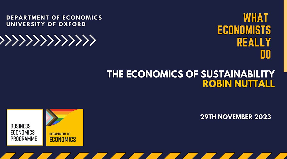 What Economists Really Do: The Economics of Sustainability, Manor Road ...