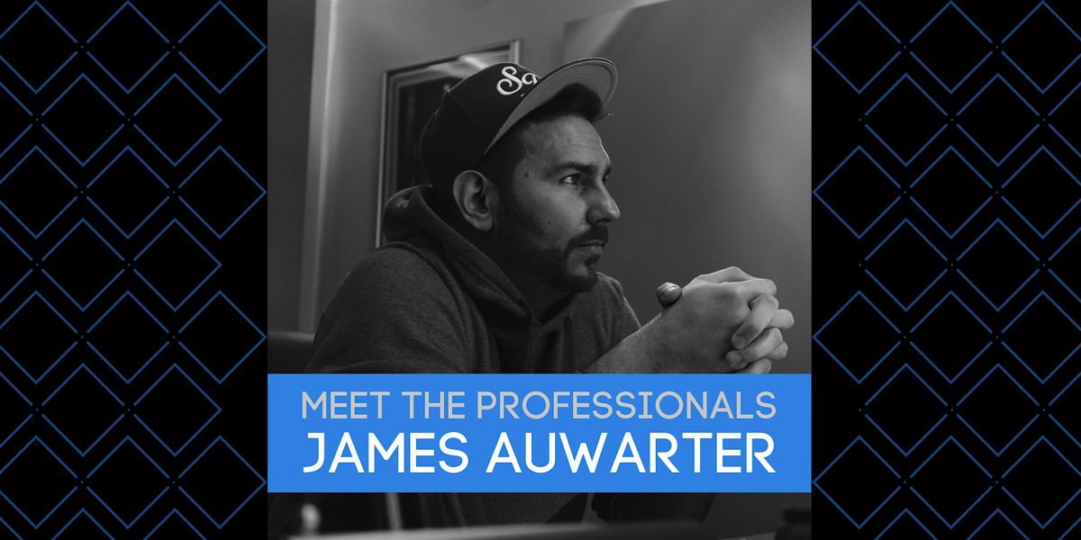 Meet the Professionals – James Auwarter - München, SAE Institute Munich ...