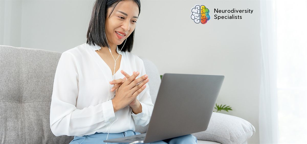 Neurodiversity Awareness Presentation with Q&A, May 28 2024 | Online ...