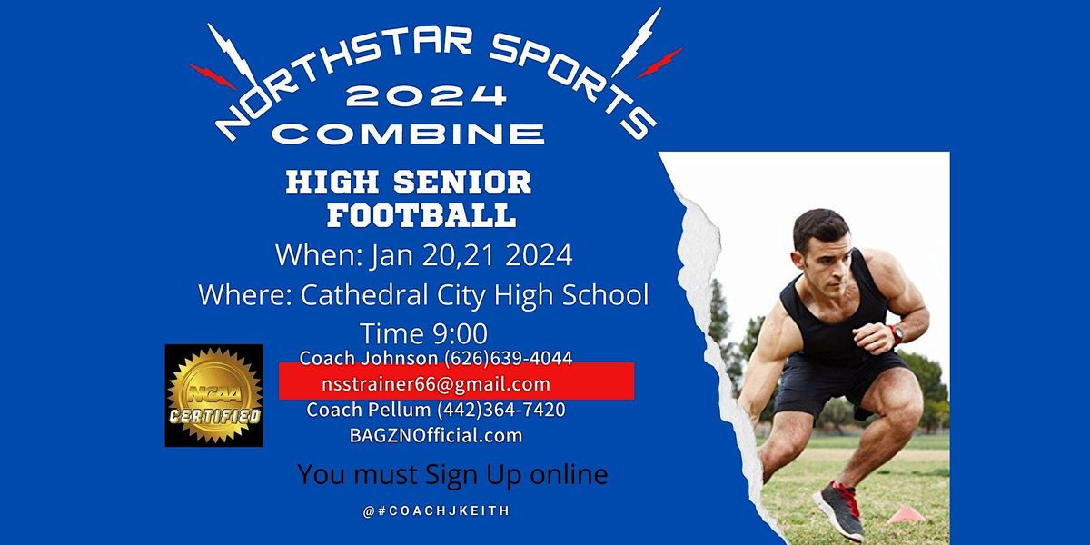 Early Sign-up H.S Senior Combine 2024, Cathedral city high school, palm ...