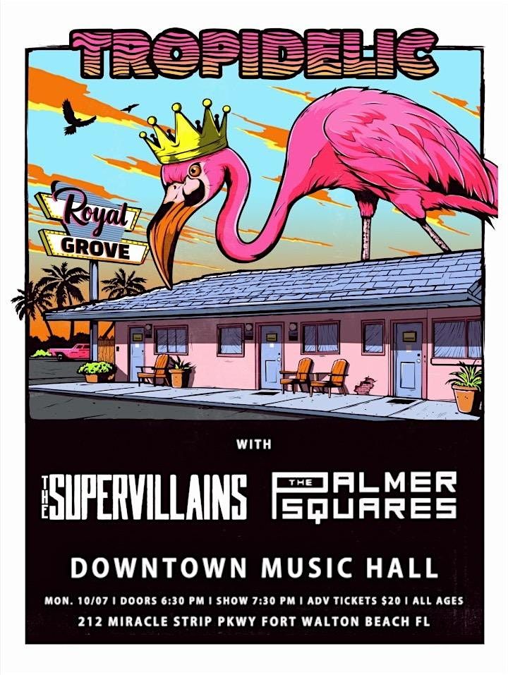 Downtown Music Hall Presents Tropidelic Downtown Music Hall Fort Walton Beach 7 October 2024