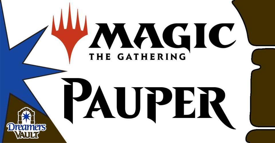 Friday Night Magic: Pauper, Dreamers Vault Games - Minneapolis, 5 January 2024 | AllEvents.in