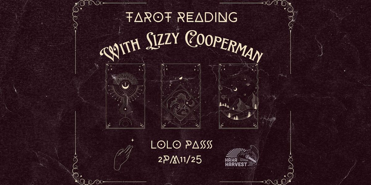 Tarot Readings with Lizzy Cooperman, Lolo Pass, East Burnside Street ...