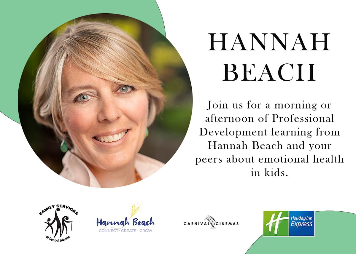 Hannah Beach: Emotional Health in Kids - Afternoon, Carnival Cinemas ...