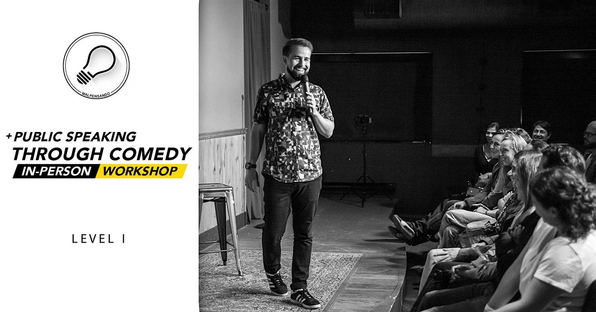 Public Speaking through Comedy | In-Person Workshop | Level 1, 180 Shaw ...
