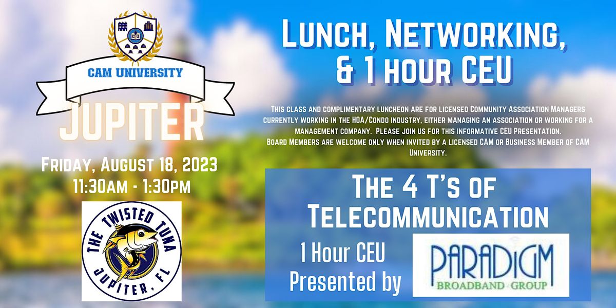 NORTH PALM BEACH CAM U Lunch And CEU The 4 Ts Of Communication The NORTH PALM BEACH CAM U Lunch And CEU The 4 Ts Of Communication The