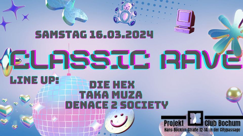 Classic Rave, Hans-Böckler-Straße 10-12, 44787 Bochum, Germany, March 16 2024 | AllEvents.in