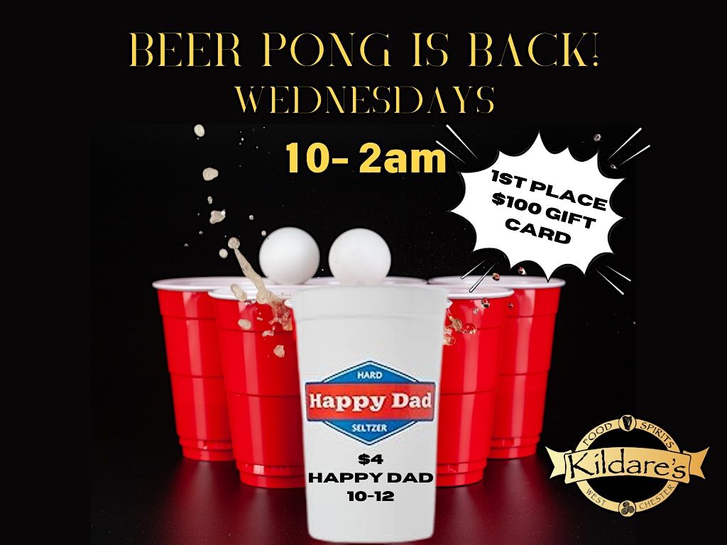 Build Your Beer Pong Skills on Wednesday Nights., Kildare's Irish Pub ...