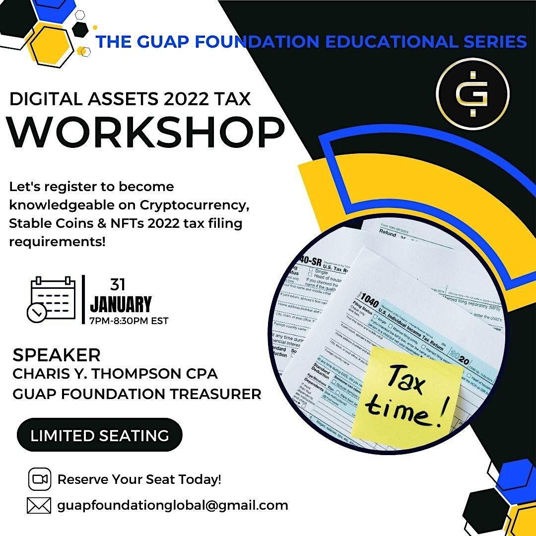 Digital Assets 2022 Tax Workshop, January 31 2023 | Online Event ...