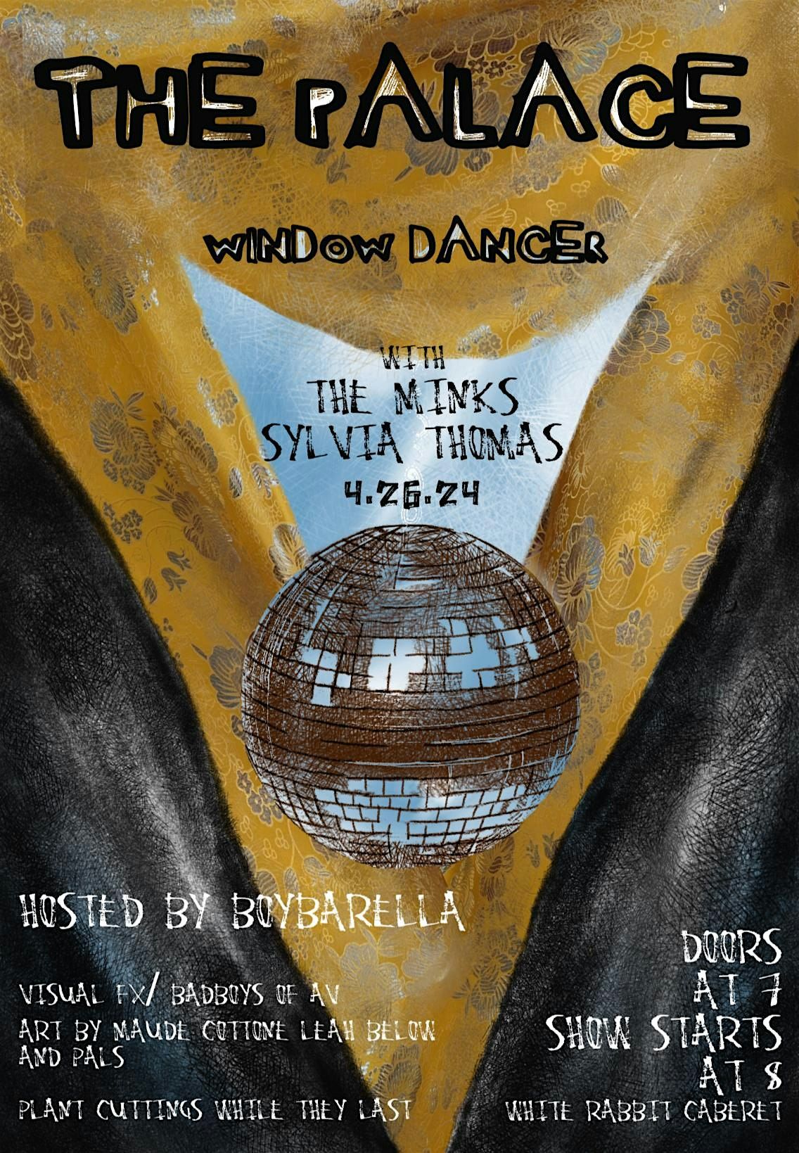 The Palace / Window Dancer / The Minks / Sylvia Thomas, White Rabbit ...