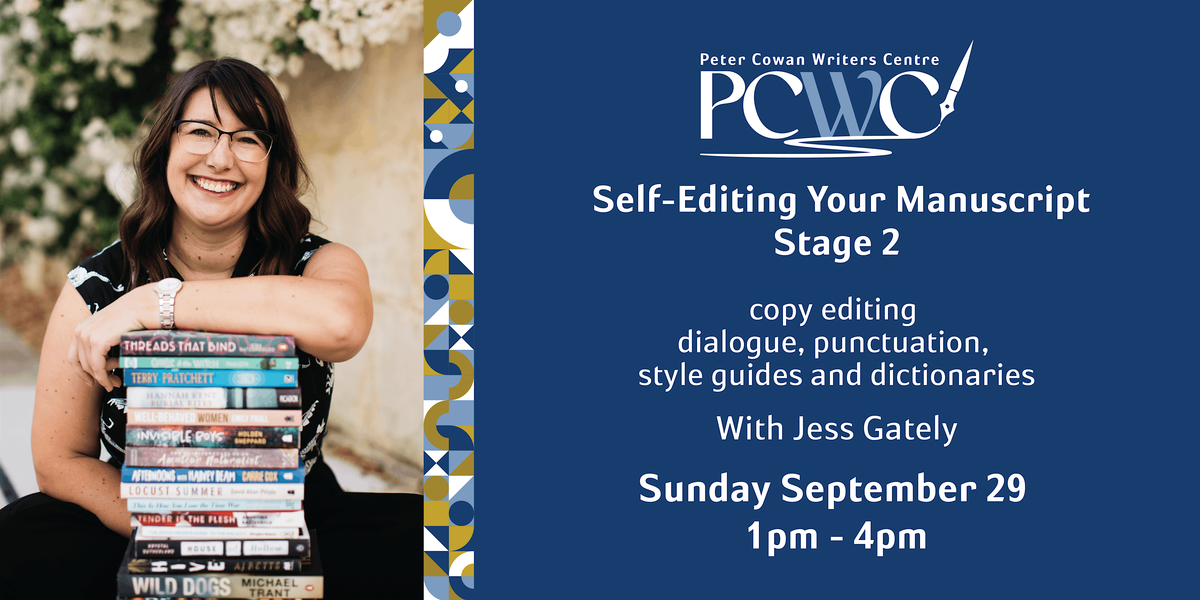 Self-Editing Your Manuscript: Stage 2, Edith Cowan House, Bldg 20 ...