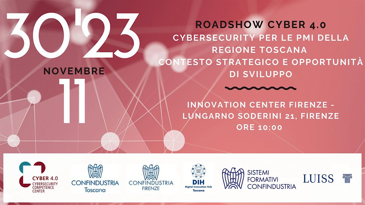 Roadshow Cyber 4.0 Toscana, Innovation Center di Fondazione CR Firenze ...