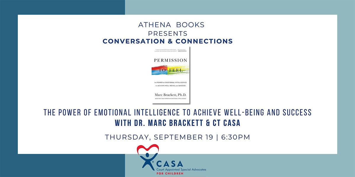 The Power of Emotional Intelligence to Achieve Well-Being and Success, Athena Books, Greenwich ...