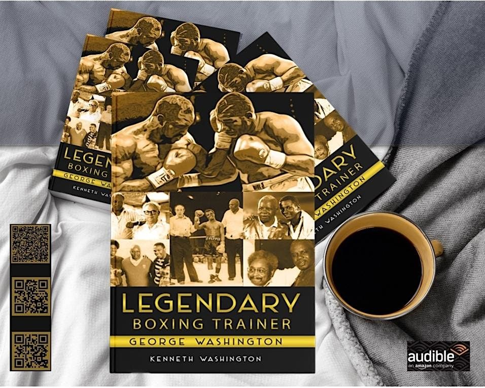 Legendary Boxing Trainer: George Washington Book Signing, St. Paul's ...