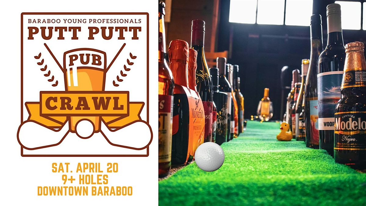 PUTT PUTT PUB CRAWL | Downtown Barabooo, Brothers On Oak, Baraboo, 20 ...