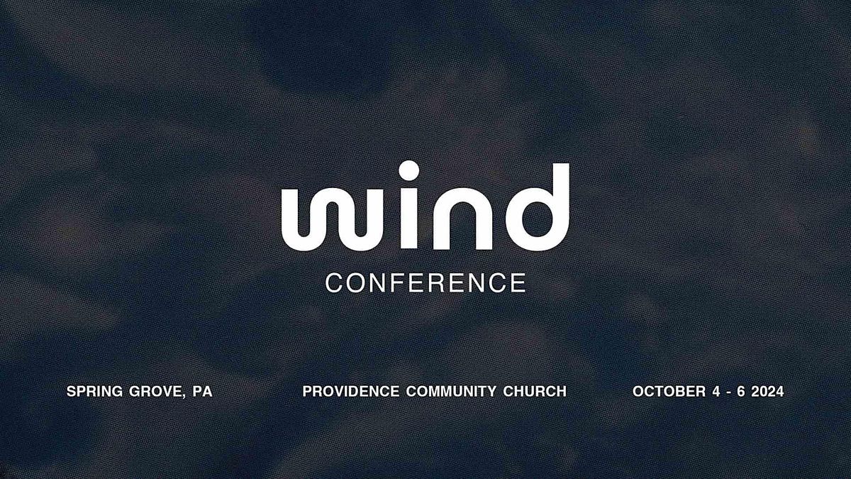 Wind Conference 2024, Providence Community Church, Spring Grove, 4 ...