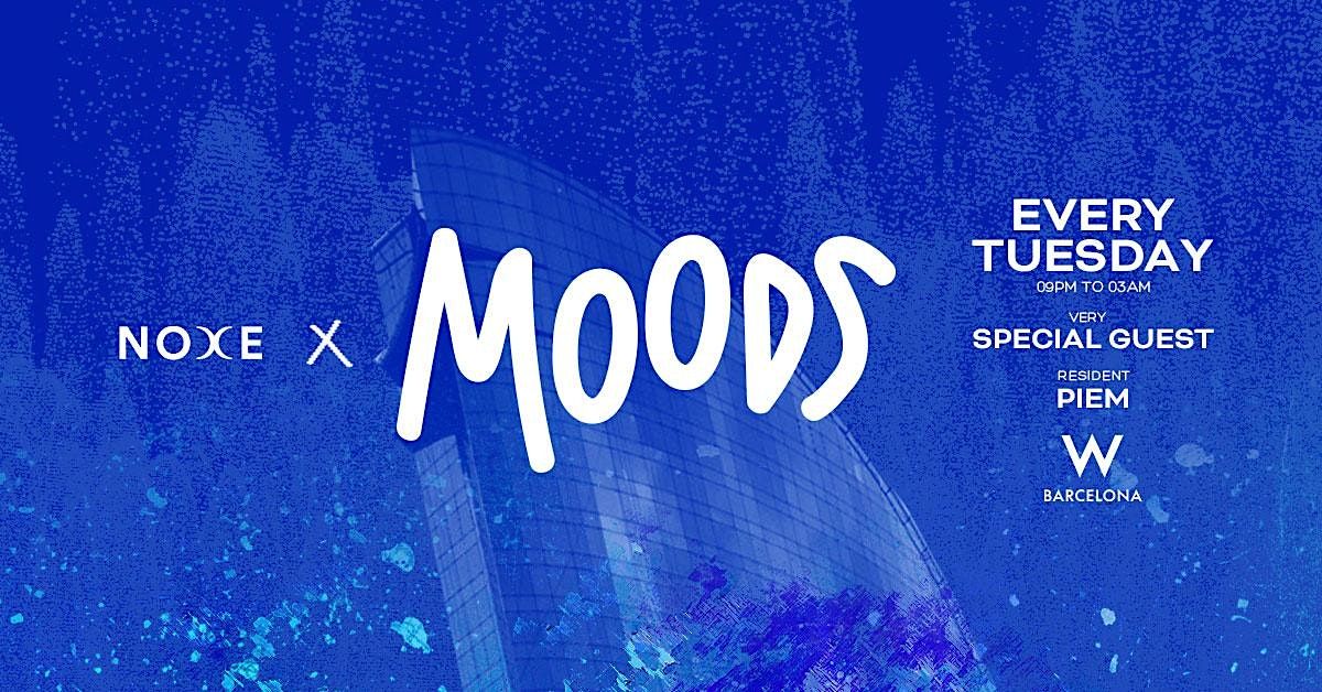 Free Tickets* Moods Every Tuesday at Noxe (26th floor W Barcelona ...