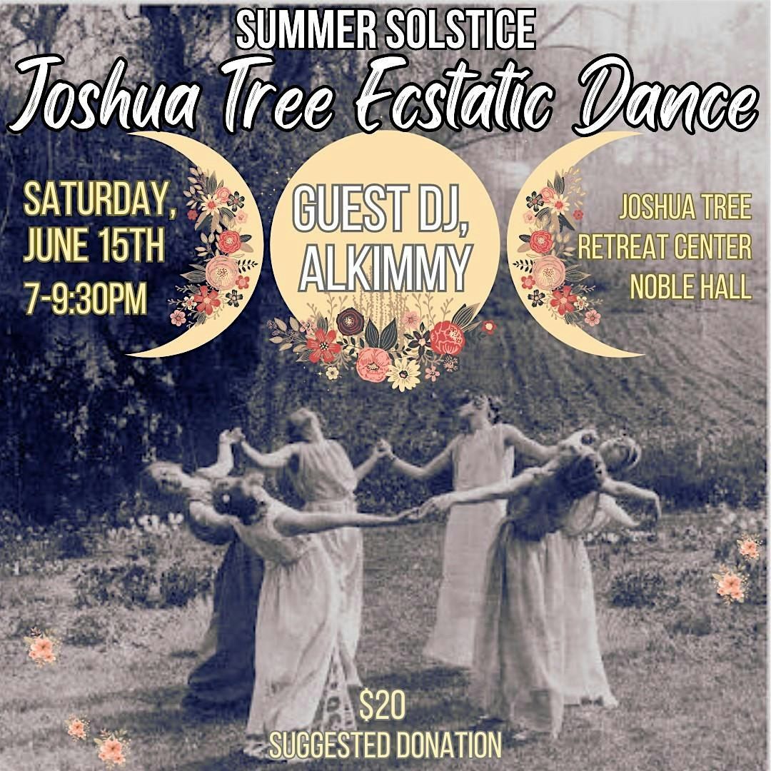 Summer Solstice Town Dance in Joshua Tree!, Joshua Tree Retreat Center ...