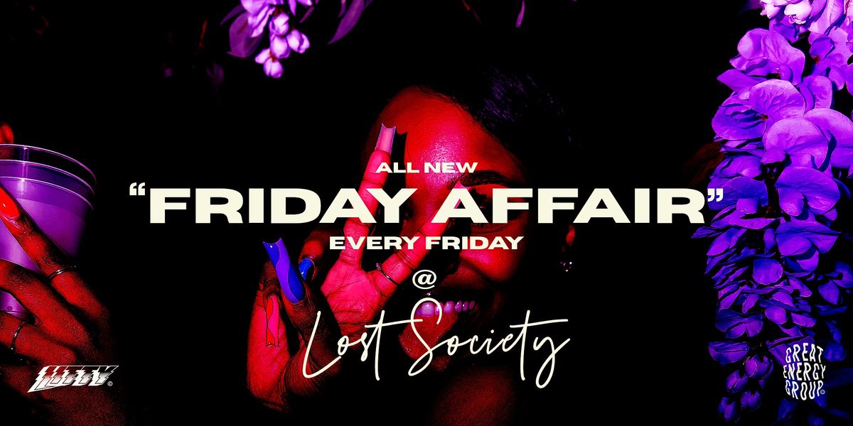 Friday Affair at Lost Society (Fri. Sep 1st), Lost Society, Washington ...