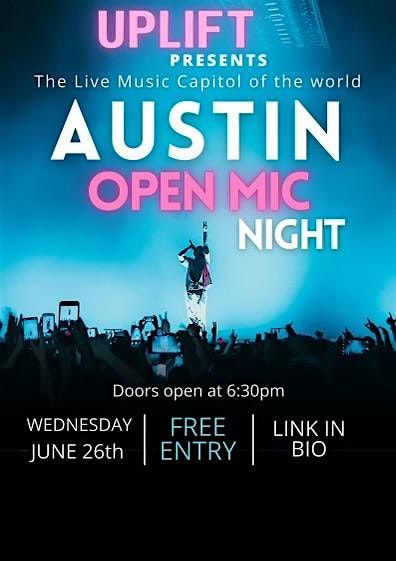Austin Open Mic, 2200 Guadalupe St, Austin, 26 June to 27 November ...