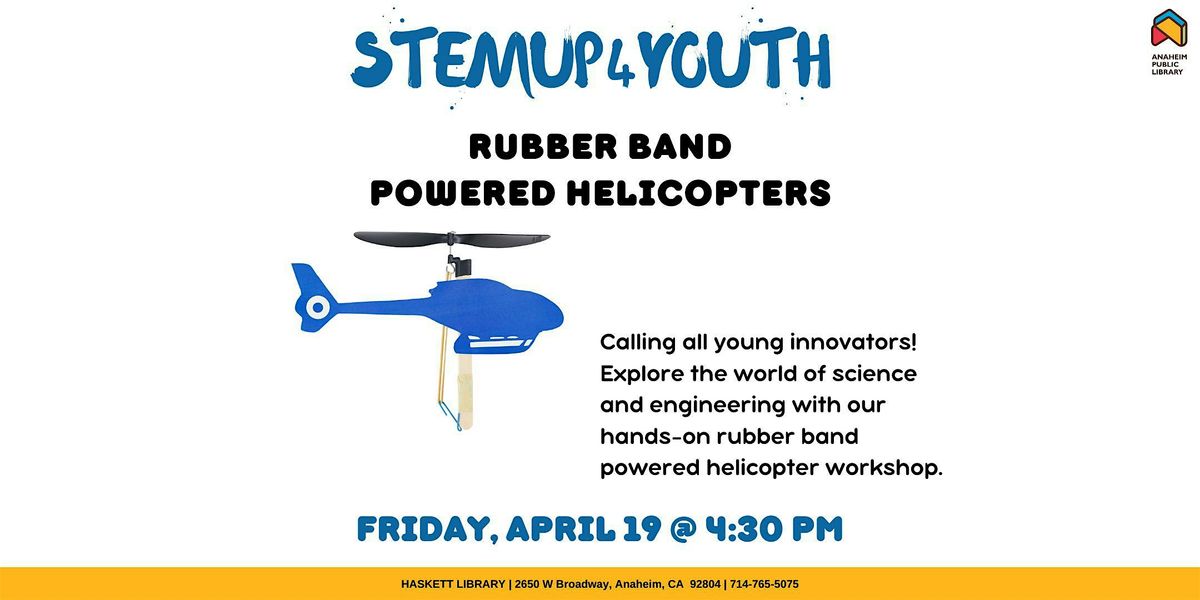 STEMUP4YOUTH: Rubber Band Powered Helicopters at Haskett Branch ...