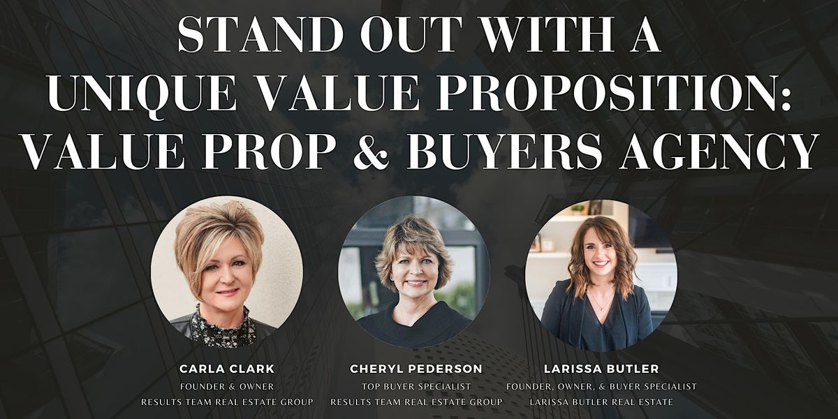 Stand out with a Unique Value Proposition: Value Prop & Buyers Agency ...