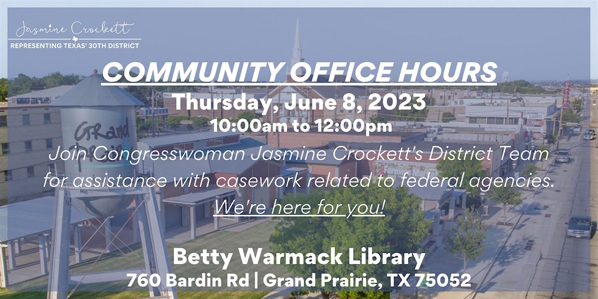 Community Office Hours - Grand Prairie, Betty Warmack Library, Grand ...