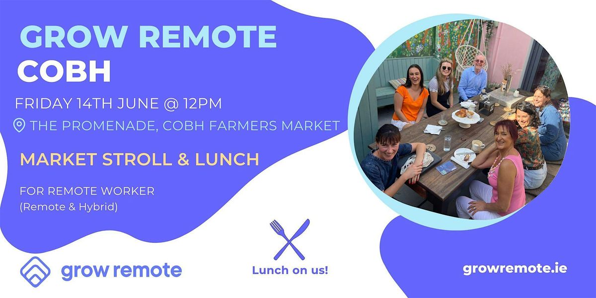 Market Lunch for remote employees in Cobh, Cobh, 14 June 2024 | AllEvents