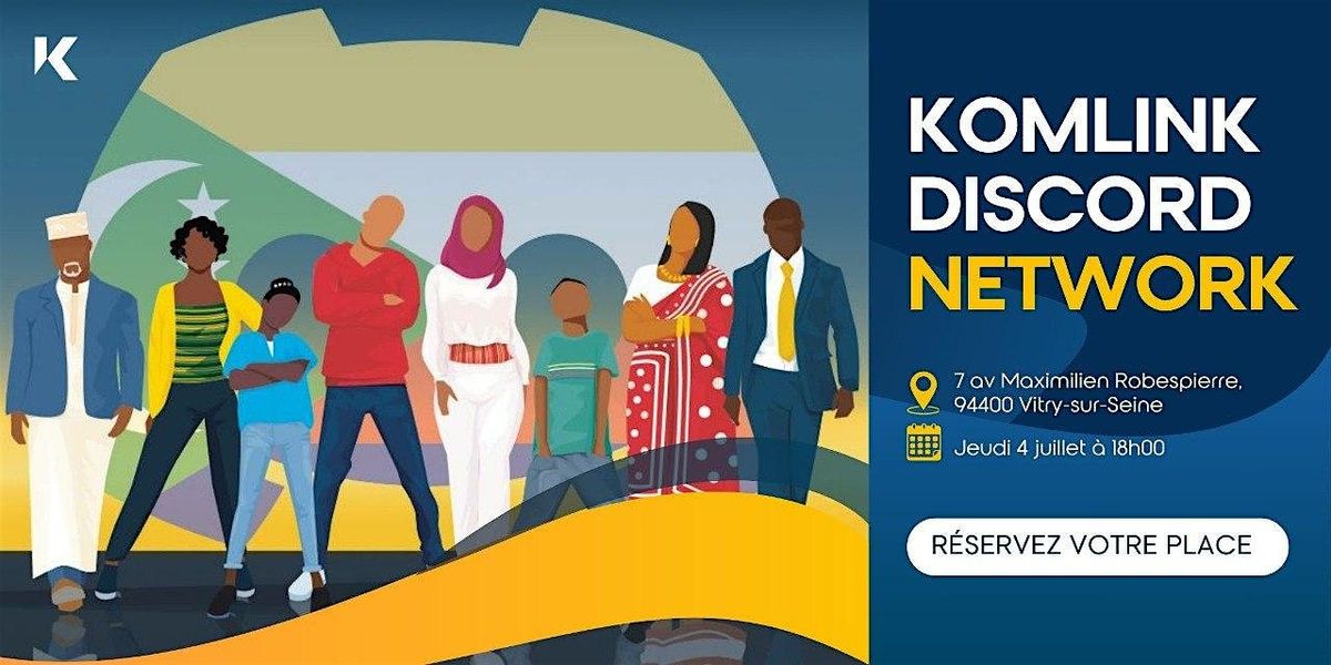 KomLink Discord Network, Eqlosia, Vitry-sur-Seine, 4 July 2024 | AllEvents