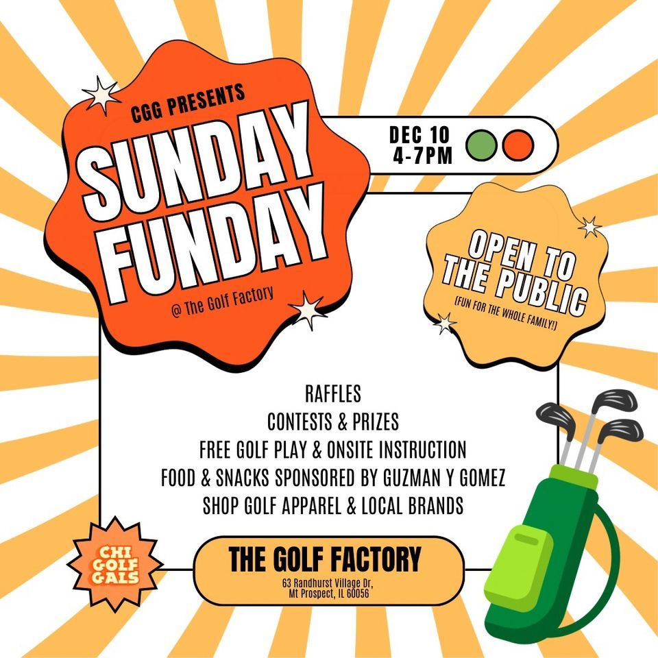SUNDAY FUNDAY @ The Golf Factory, 63 Randhurst Village Dr, Mt Prospect ...
