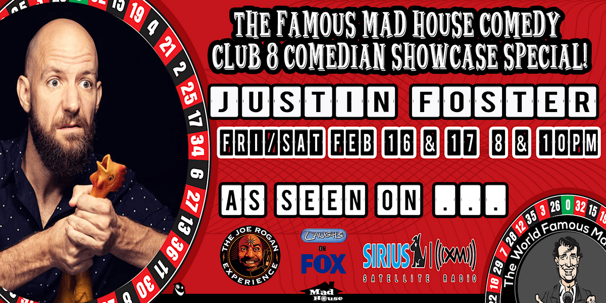 Its the Famous Mad House Comedy Club 8 Comedian Showcase Special!, The ...