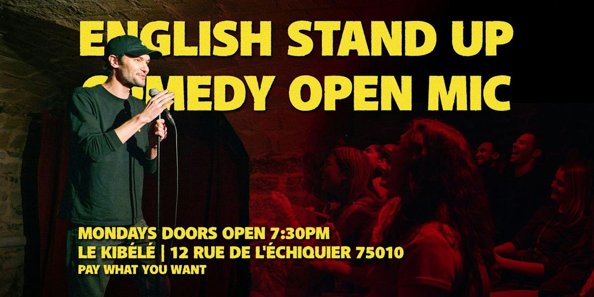 English Stand Up Comedy - New Talent Showcase, Kibele, Paris, July 10 ...