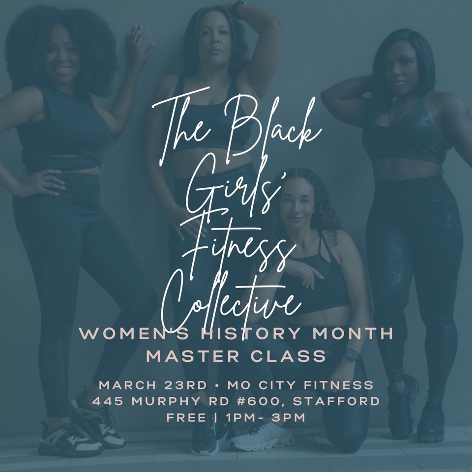 FREE- Women’s History Month Masterclass , Mo City Fitness & Sports ...