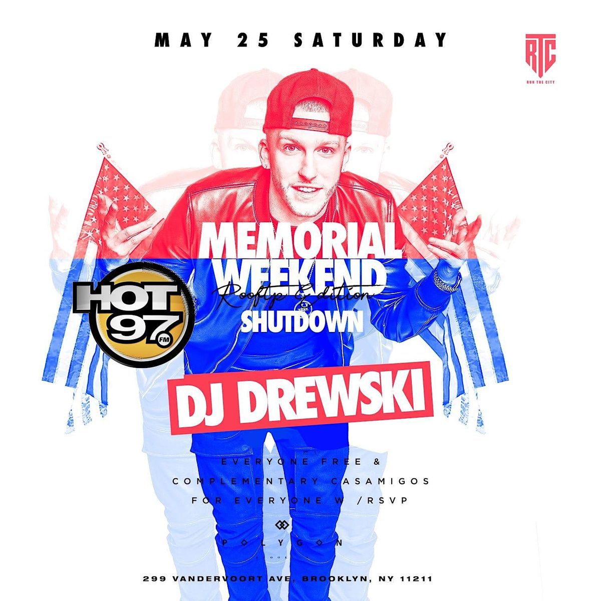 Memorial Day Weekend Rooftop Edition with Hot 97 Drewski @ Polygon BK ...