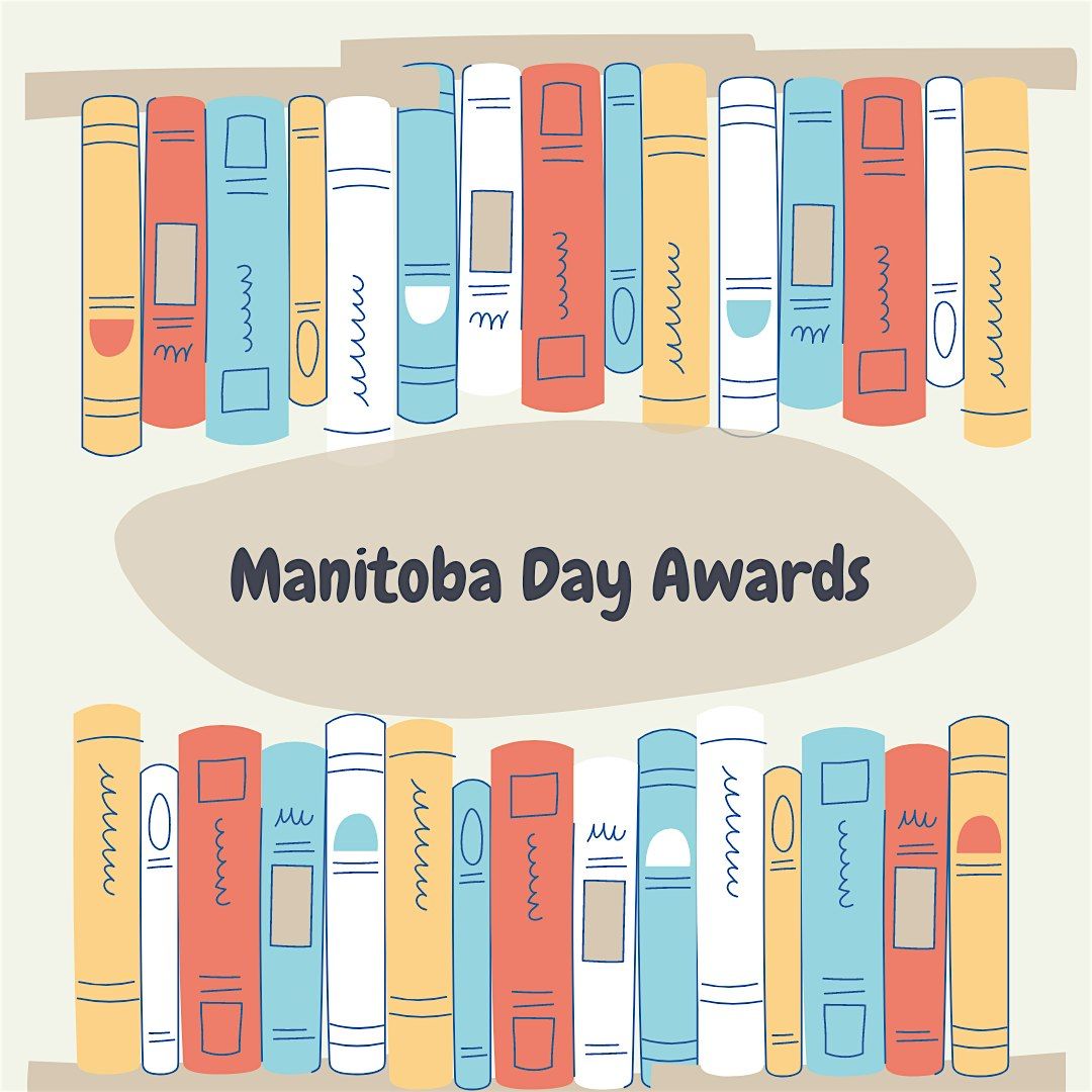 Manitoba Day Awards, Marshall McLuhan Hall, Winnipeg, 6 June 2024 ...