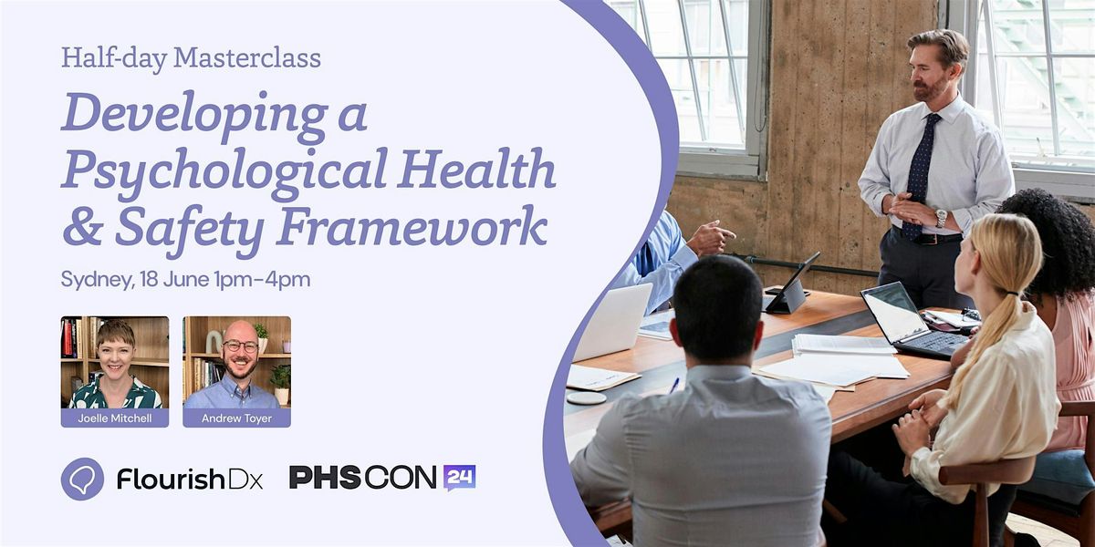 PSYCHOSOCIAL SAFETY MASTERCLASS: Develop a psych health & safety ...