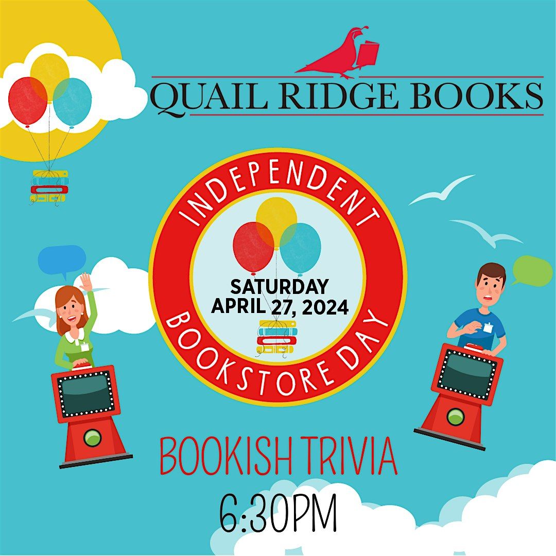 Independent Bookstore Day Book Trivia, Quail Ridge Books, Raleigh, 27 ...