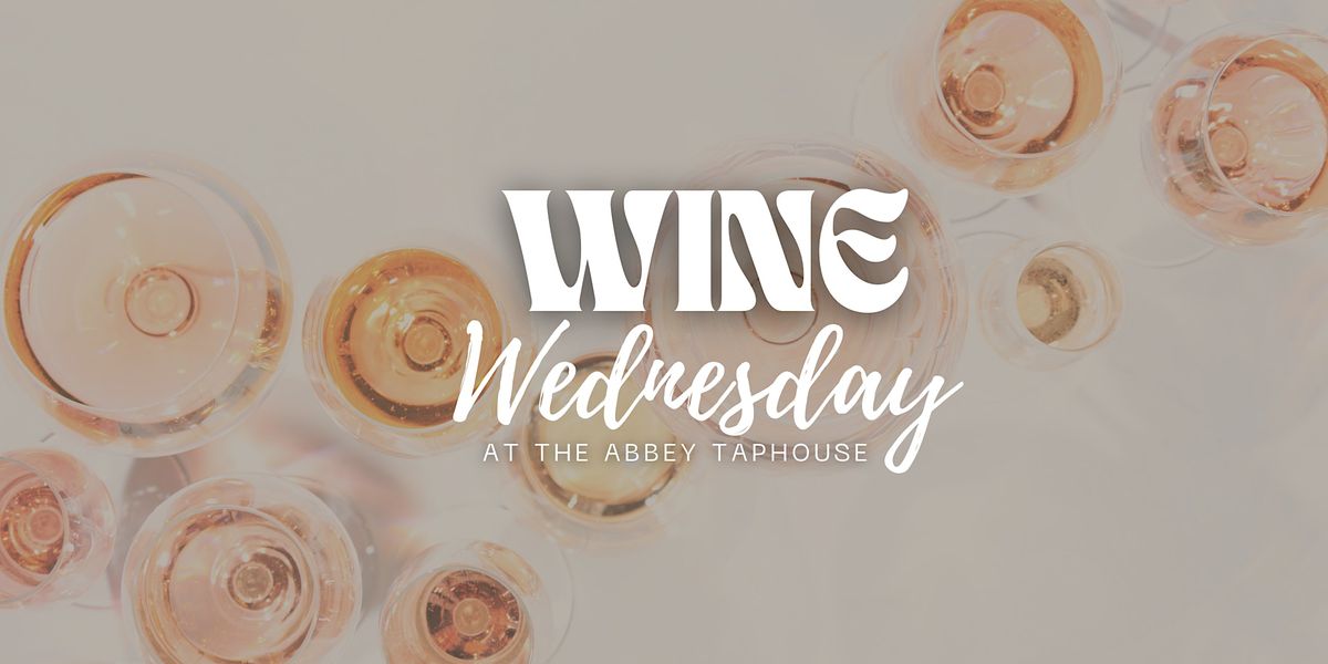 Wine Wednesday, The Abbey Taphouse, Greensboro, 4 October 2023 ...