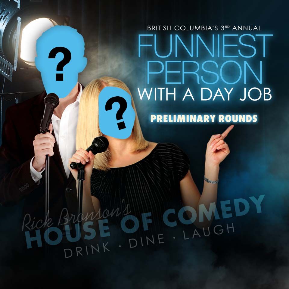 Funniest Person With A Day Job, Rick Bronson's House of Comedy - MN ...