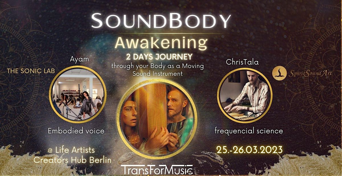 SoundBody AWAKENING - Two days journey through your body as a moving ...