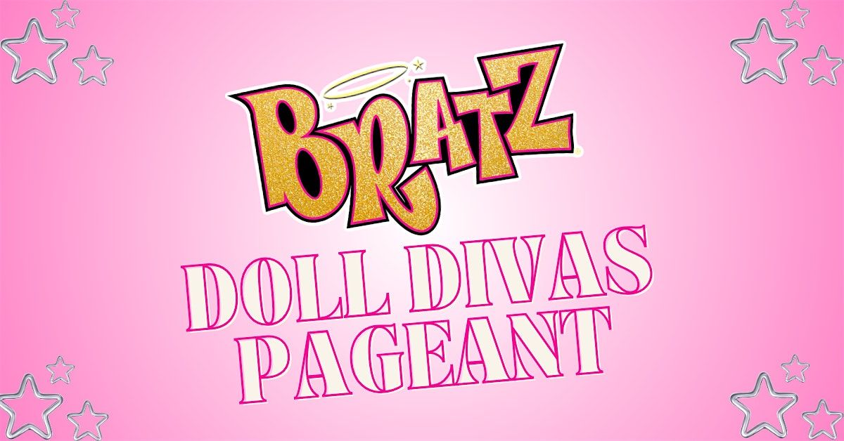 Bratz Doll Divas Pageant, Hutto, 7 September 2024 | AllEvents
