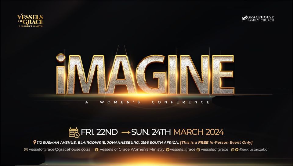 iMAGINE 2024: A Womens Conference , Grace House Family Church, 22 March ...