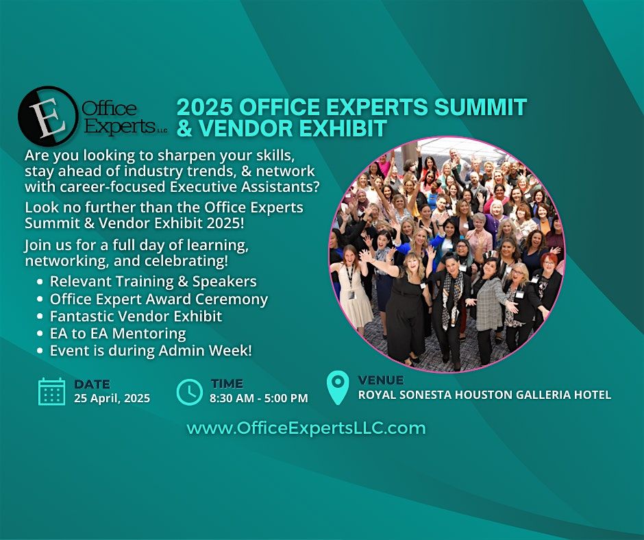 Office Experts Summit & Vendor Exhibit 2025, Royal Sonesta Houston ...