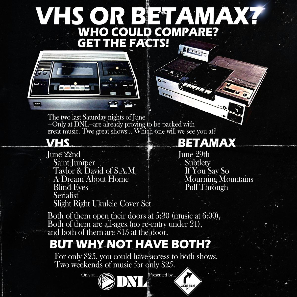 VHS vs BETAMAX Presented By Slight Right & DNL Studios, DNL Studio ...